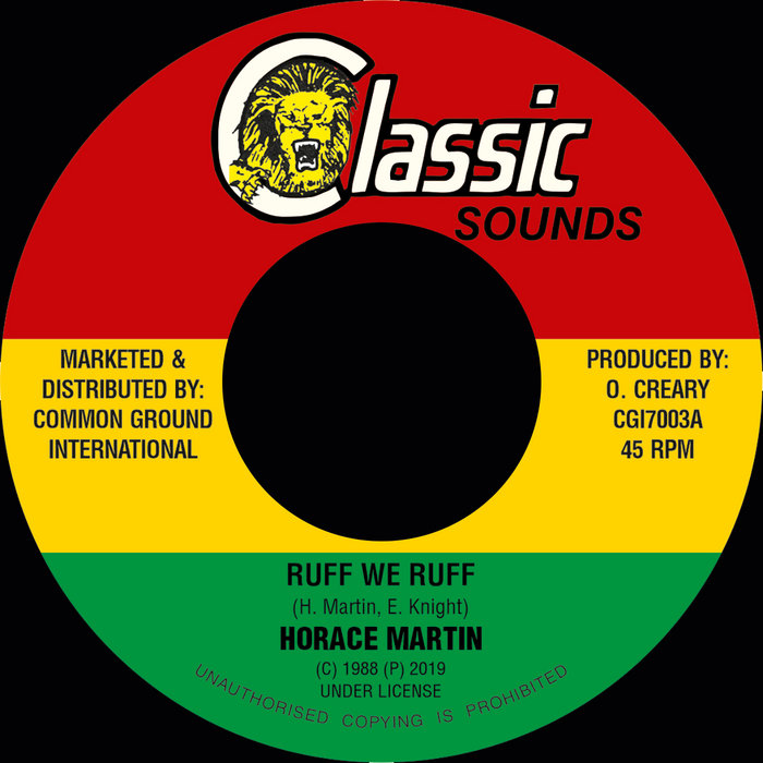 Ruff We Ruff | Horace Martin | Common Ground International
