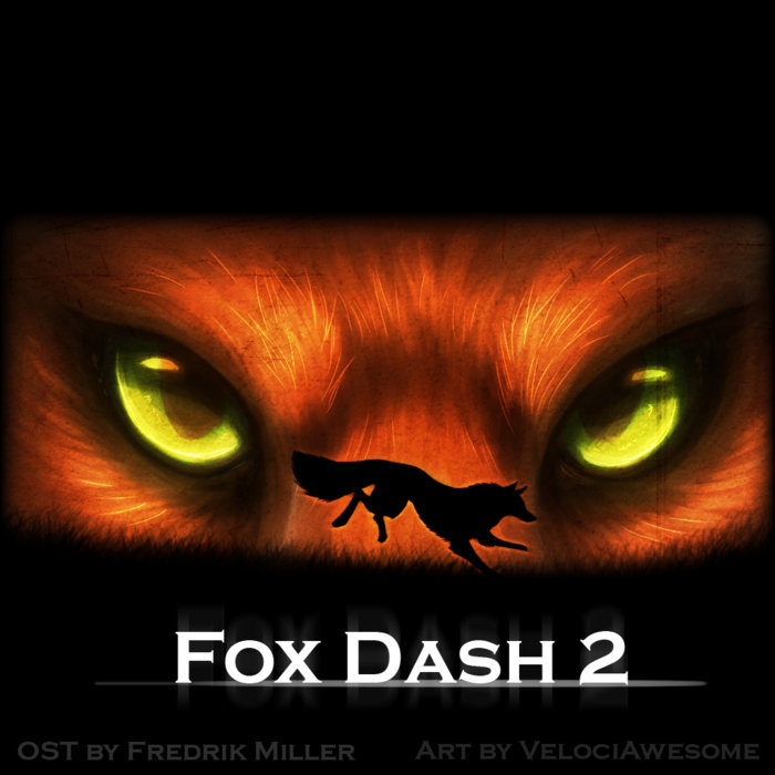 Fox Dash 2 OST | Fredrik Miller