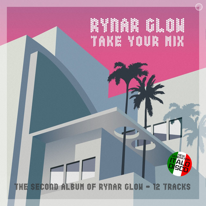 Rynar Glow - Take Your Mix | Beach Club Records