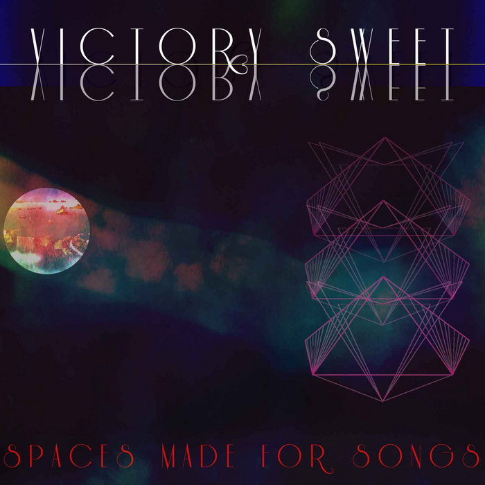 Spaces Made For Songs | Victory Sweet