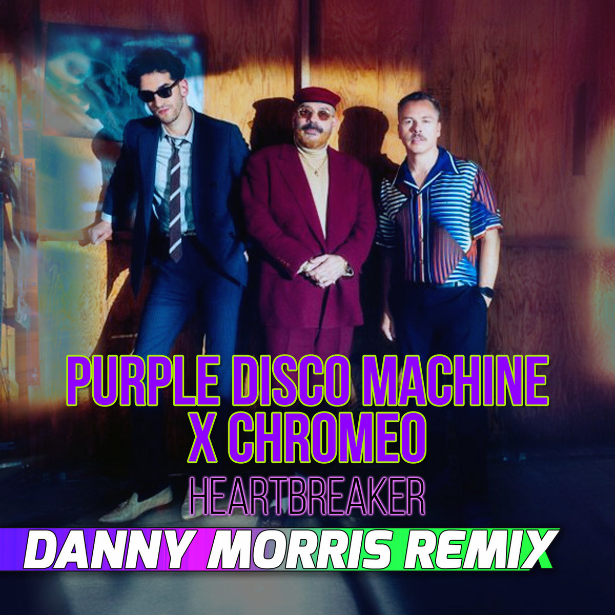 Heartbreaker - Danny Morris | Purple Disco Machine X Chromeo | Danny Morris