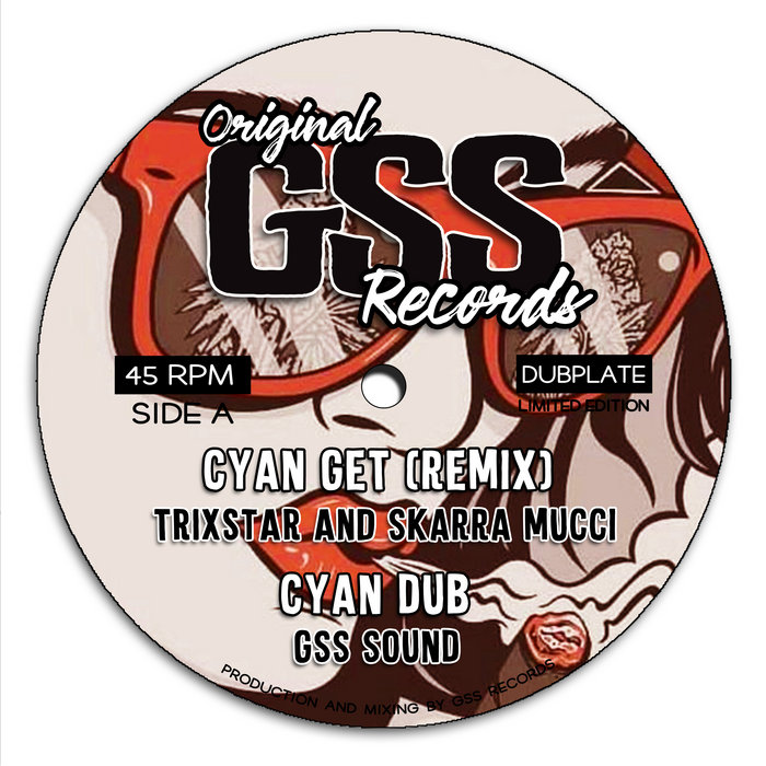 Cyant Get ft. TriXtar & Skarra Mucci (Remix) | GSS Sound