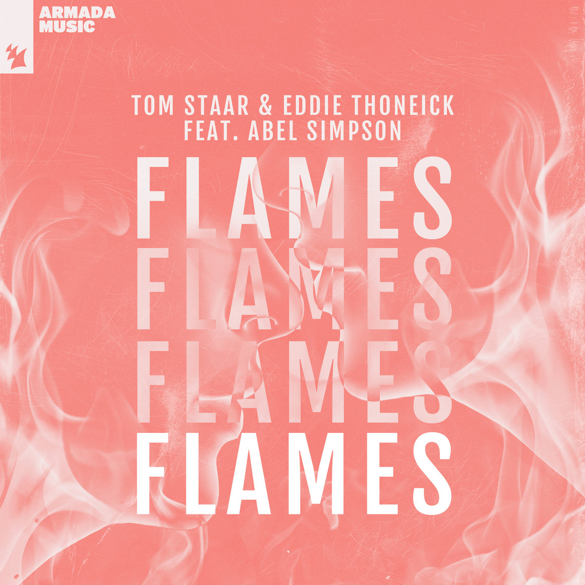 Flames | Tom Staar & Eddie Thoneick feat. Abel Simpson & Abel Simpson ...