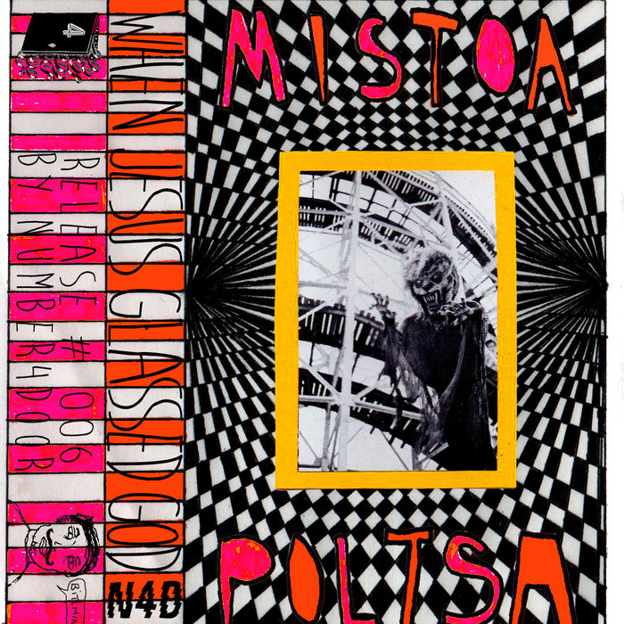 WHEN JESUS GLASSED GOD | MiSTOA POLTSA | Number4Door