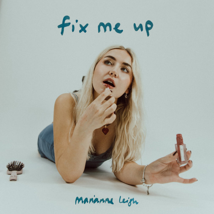 fix me up | Marianne Leigh