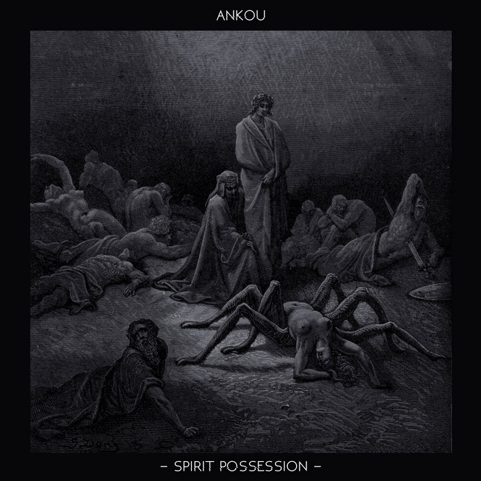 Spirit Possession | Ankou