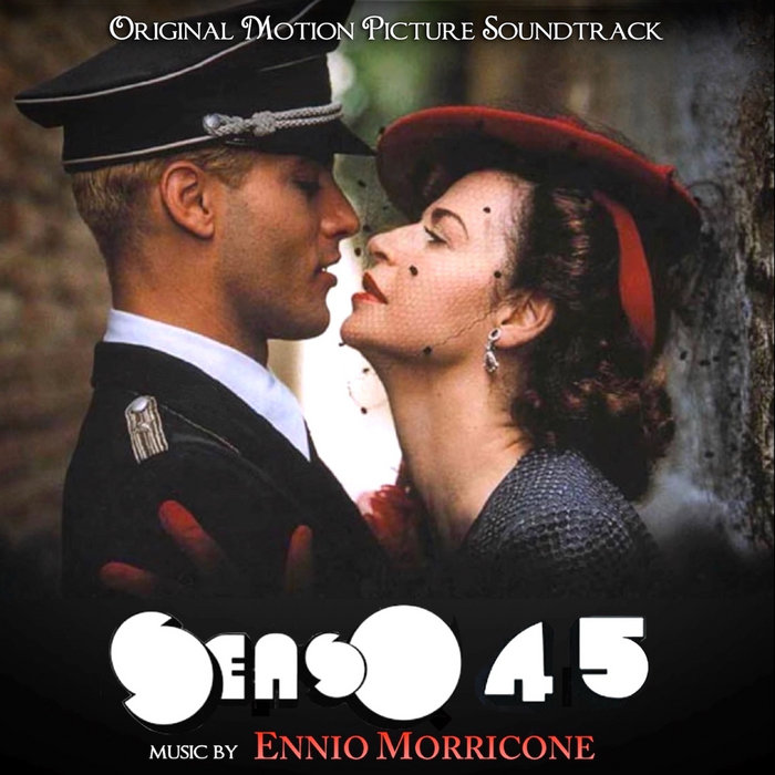 Senso 45 (Original Motion Picture Soundtrack) (2023 Remastered Edition) | Ennio Morricone