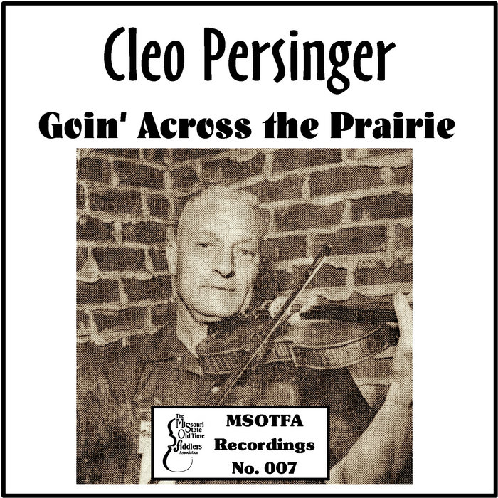 Cleo Persinger - Goin' Across the Prairie | Cleo & Lillian Persinger ...