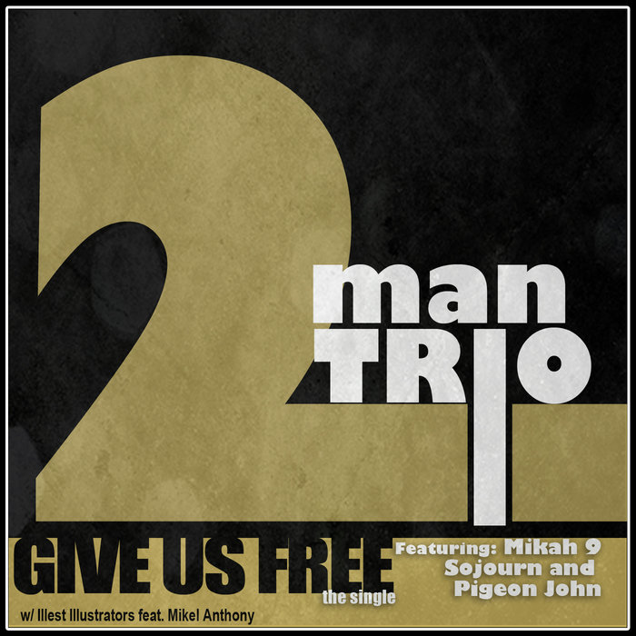 Give Us Free | 2ManTrio | AudioSketchBook Records