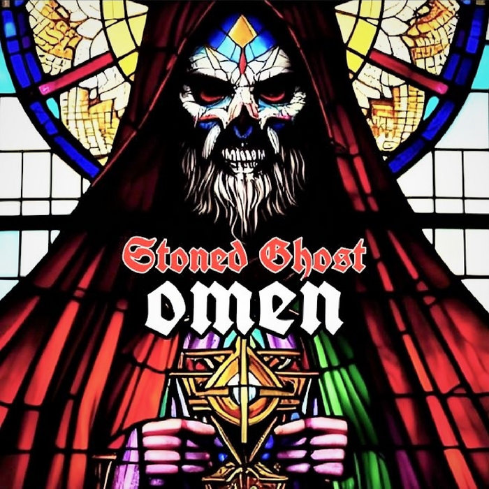 Omen | Stoned Ghost