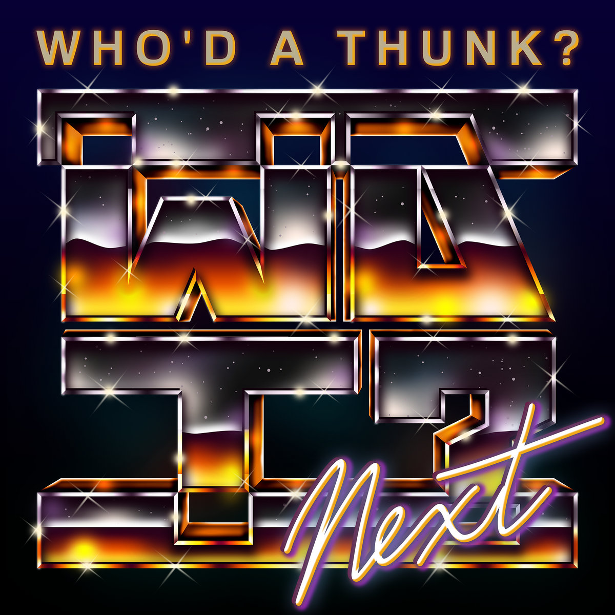 next | Who'd a Thunk?