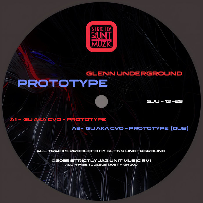 Prototype | Glenn Underground | Strictly Jaz Unit Muzic