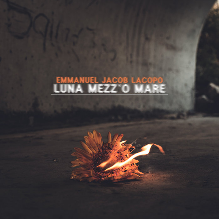 Luna Mezz'o Mare | Emmanuel Jacob Lacopo