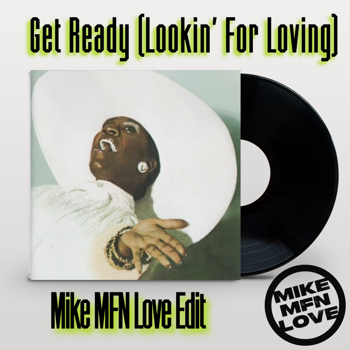 Get Ready (Lookin' For Loving) Mike MFN Love Edit | Mike MFN Love