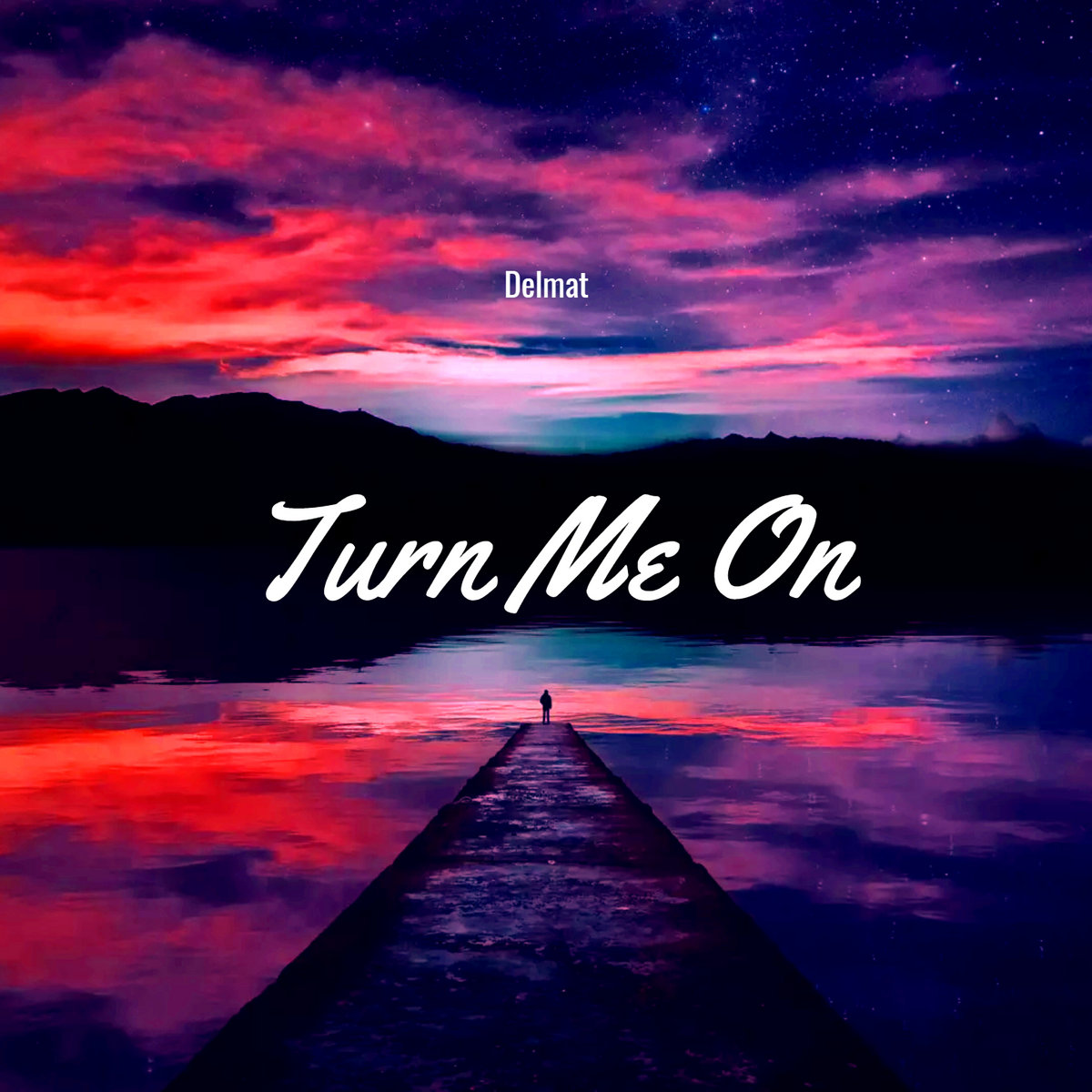 Turn Me On | Delmat