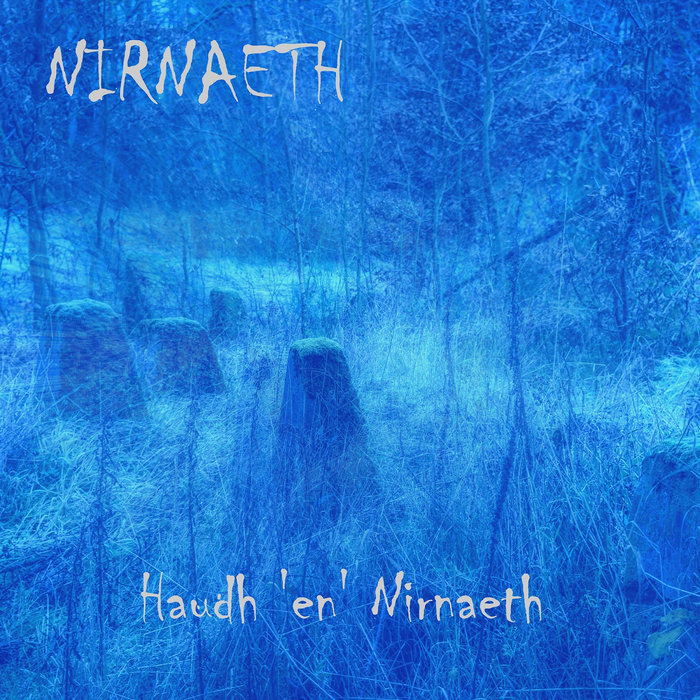 Haudh 'en' Nirnaeth | Nirnaeth | Dagdy Music