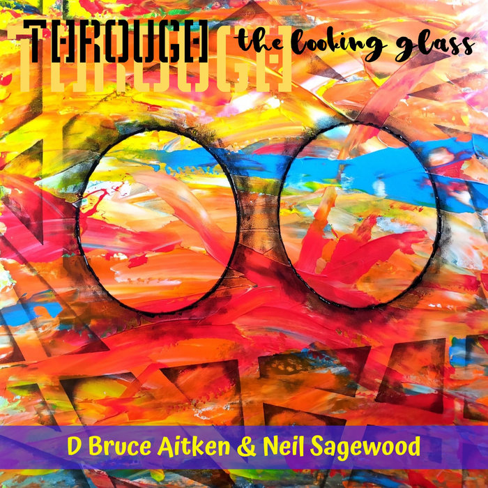 Through The Looking Glass | D Bruce Aitken