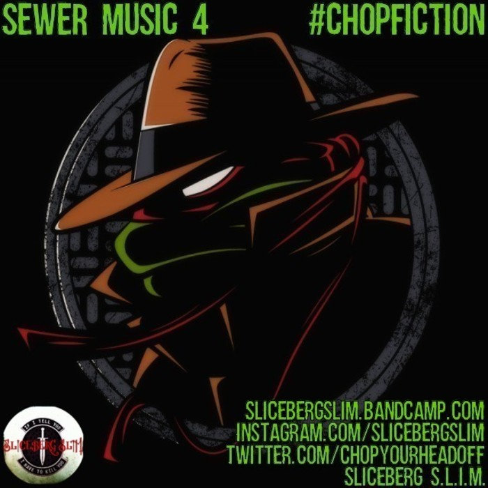 Sewer Music 4 | Sliceberg