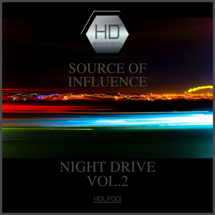 Night Drive vol 2 | Source of Influence | HEXAGON DIGITAL