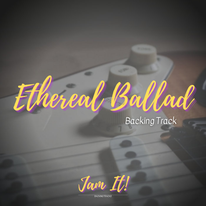 Soulful Ethereal Ballad Guitar Backing Track in A | JIBT #031 | Jam It ...