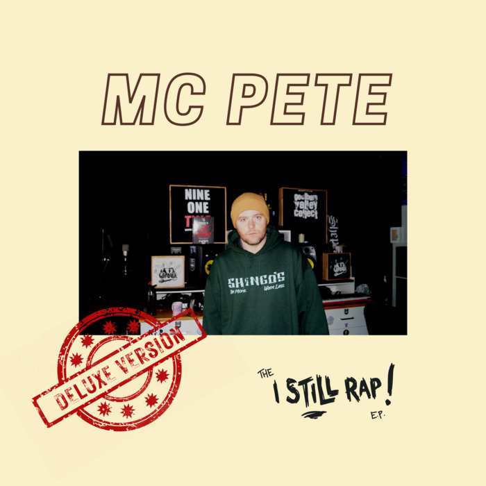 I Still Rap (EP) Deluxe Version | MC Pete