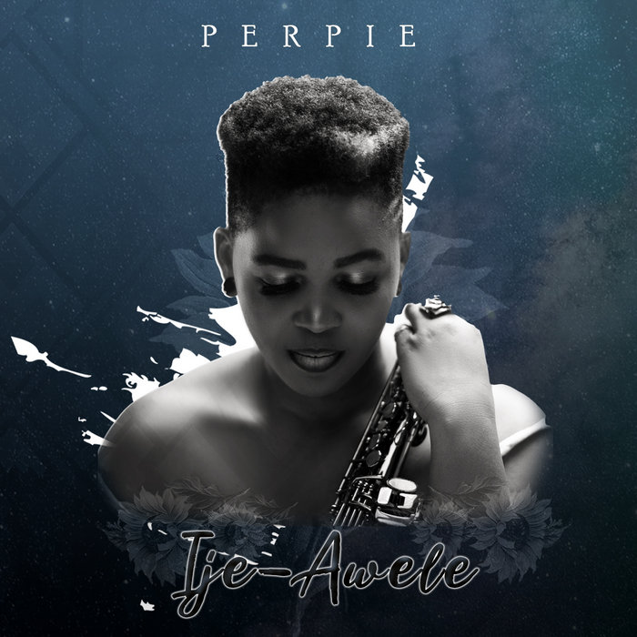 Ije-Awele | Perpie Ije-Awele | Perpie