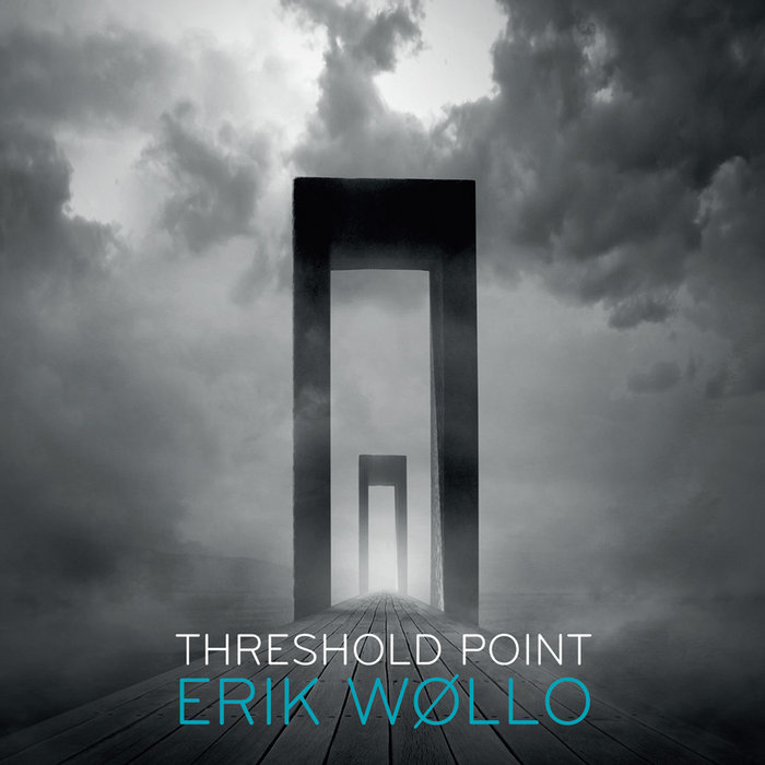 Threshold Point | Erik Wollo | Projekt Records