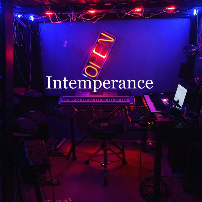 Intemperance | INTEMPERANCE