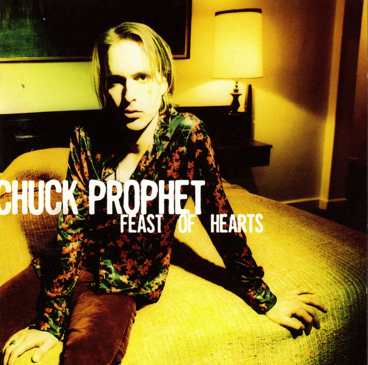 Feast Of Hearts | Chuck Prophet