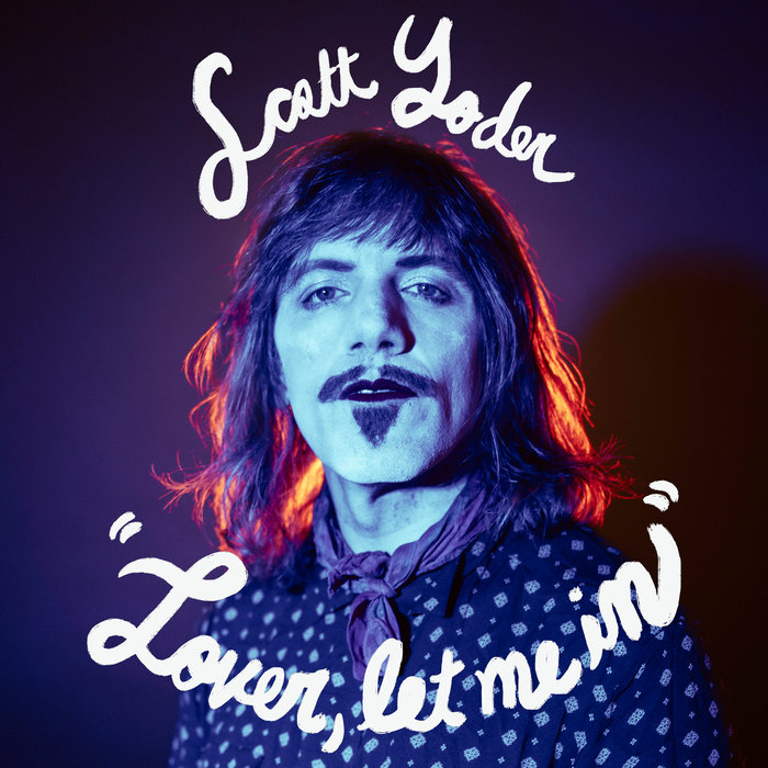 Lover, Let Me In | Scott Yoder