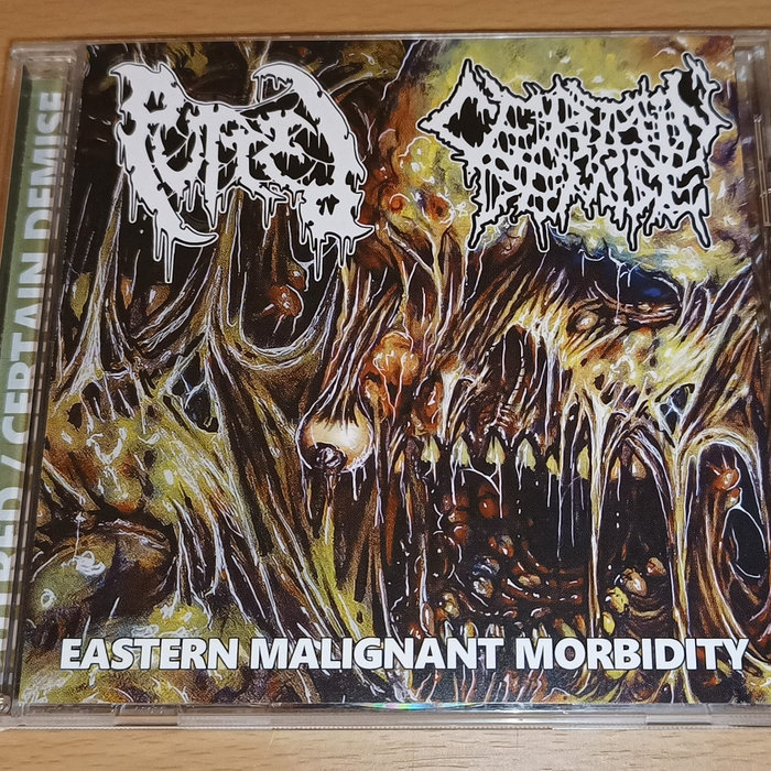 Putred / Certain Demise Eastern Malignant Morbidity split | Putred