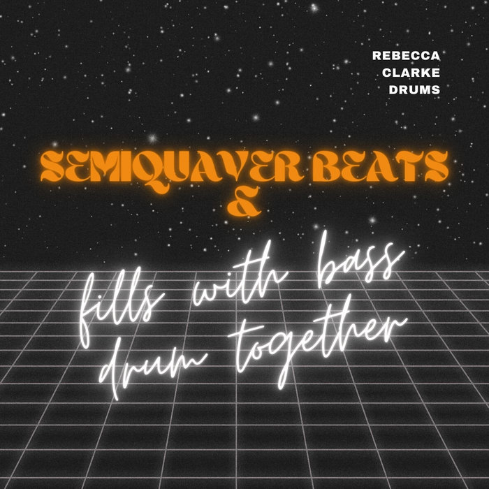 Semiquaver Beats and Fills With Bass Drum Together 11 | Rebecca Clarke ...