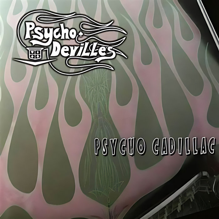 Psycho Cadillac | Psycho DeVilles | Rumble Road Records