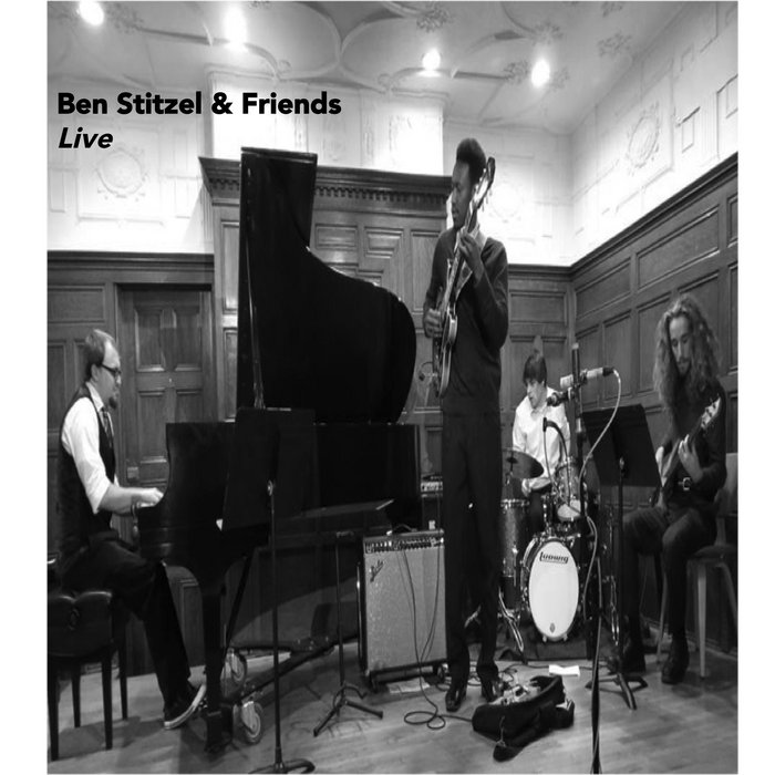 Ben Stitzel and Friends: Live | Ben Stitzel
