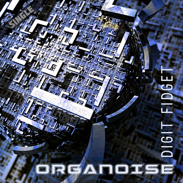Digit Fidget (152bpm) | Organoise | ZuluTunes