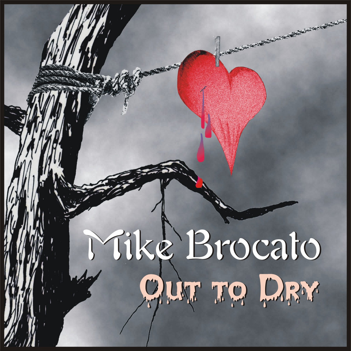 Out to Dry | Mike Brocato