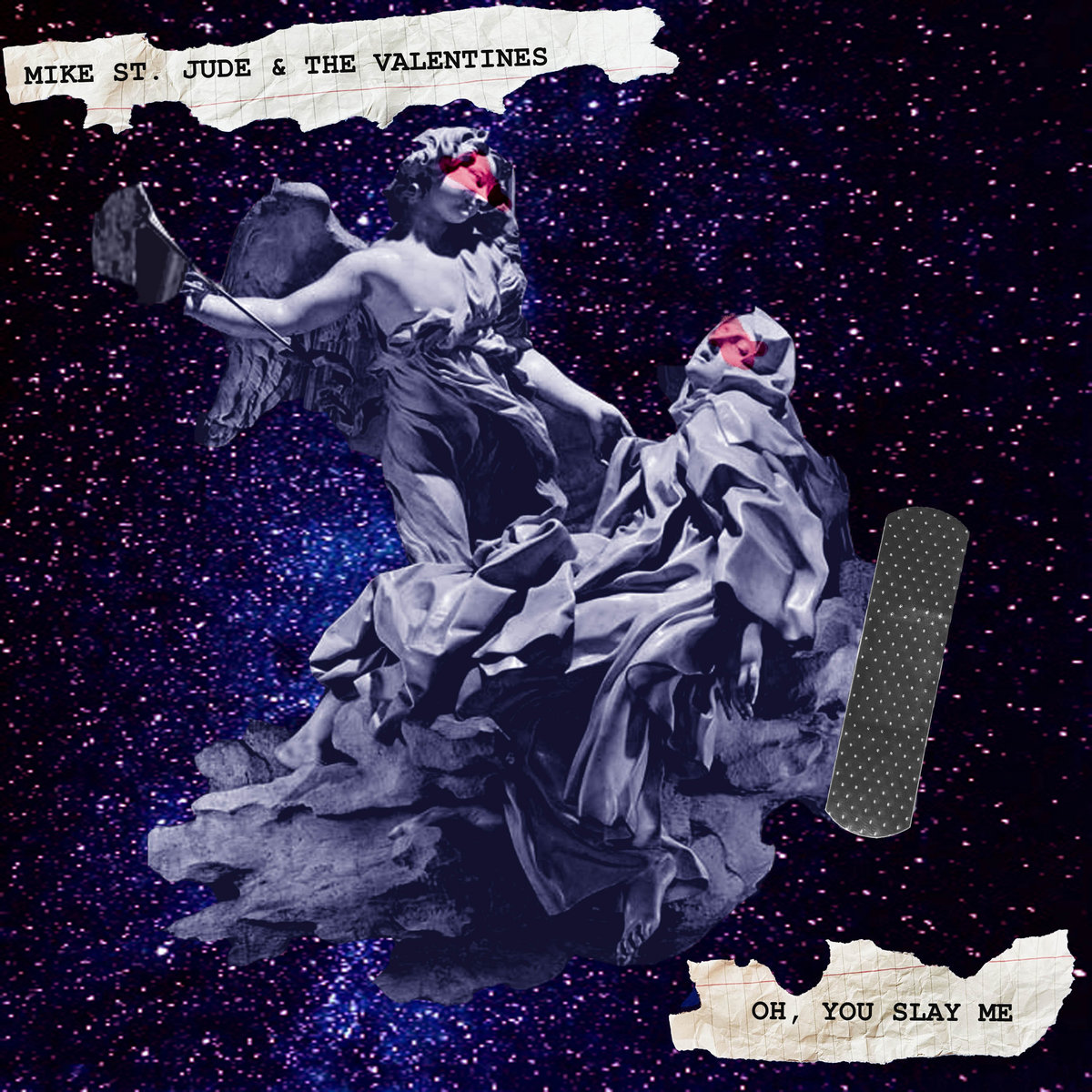 Oh, You Slay Me | Mike St. Jude & The Valentines