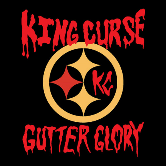 Gutter Glory | King Curse