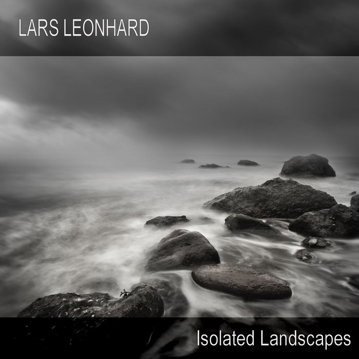 Isolated Landscapes | Lars Leonhard