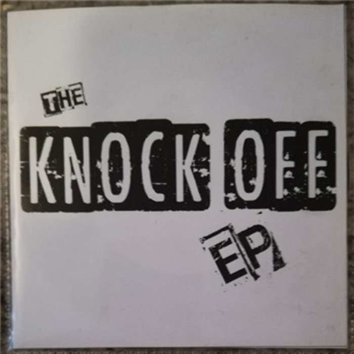 The Knock Off EP | Knock Off