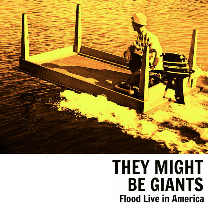 Flood Live in America | They Might Be Giants