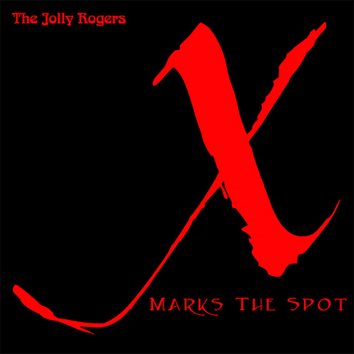 X Marks the Spot | The Jolly Rogers