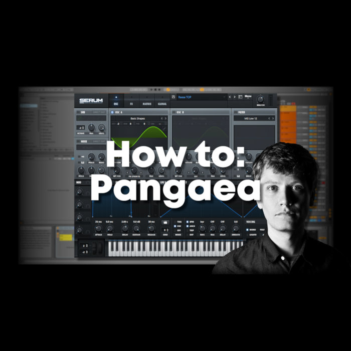 How to: Pangaea (Project, Samples and Presets) | UK Bass Tutorials