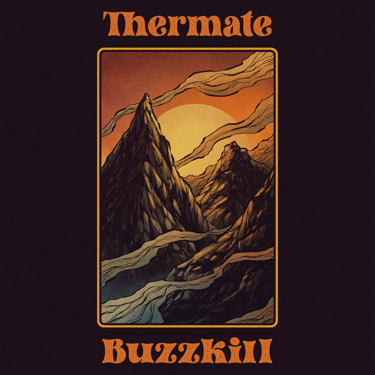BUZZKILL (SINGLE) | THERMATE