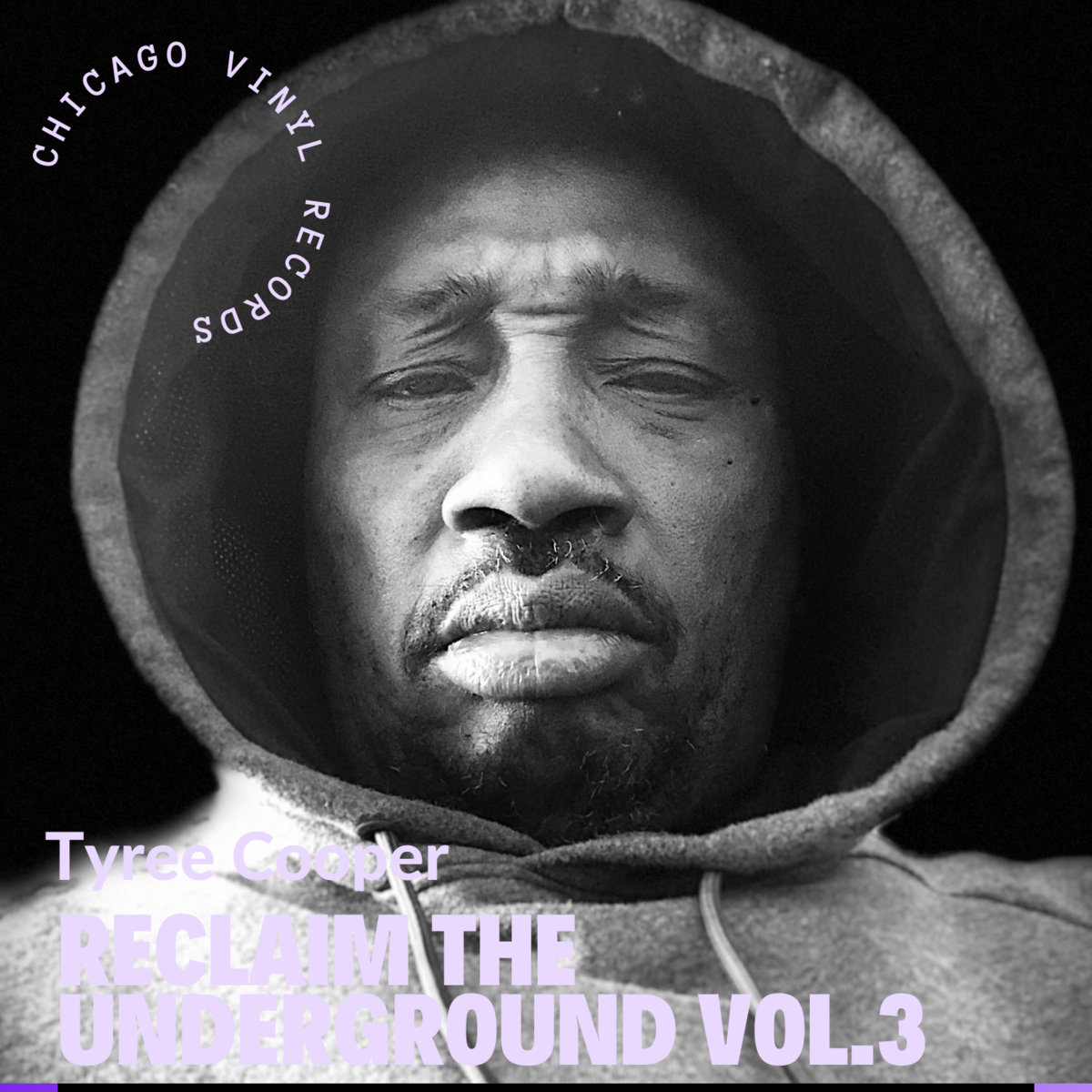 Reclaim The Underground Vol.3 | Tyree Cooper