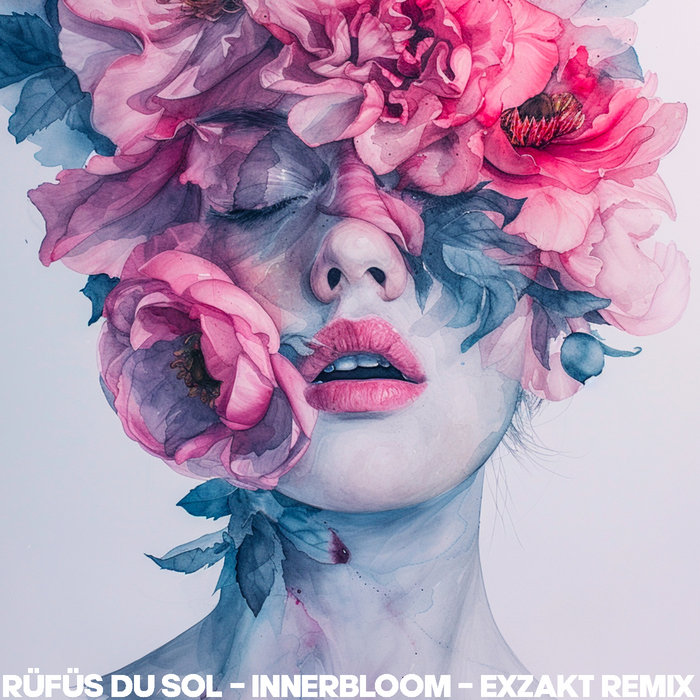Rufus Del Sol - Innerbloom - Exzakt Remix | Monotone / Future Electro