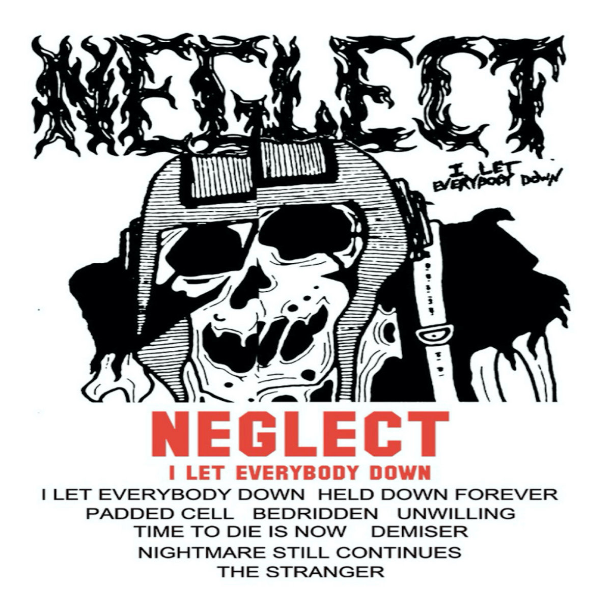 I Let Everybody Down | NEGLECT