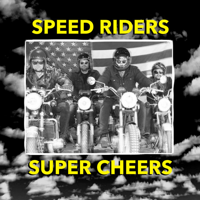 Super Cheers | Speed Riders