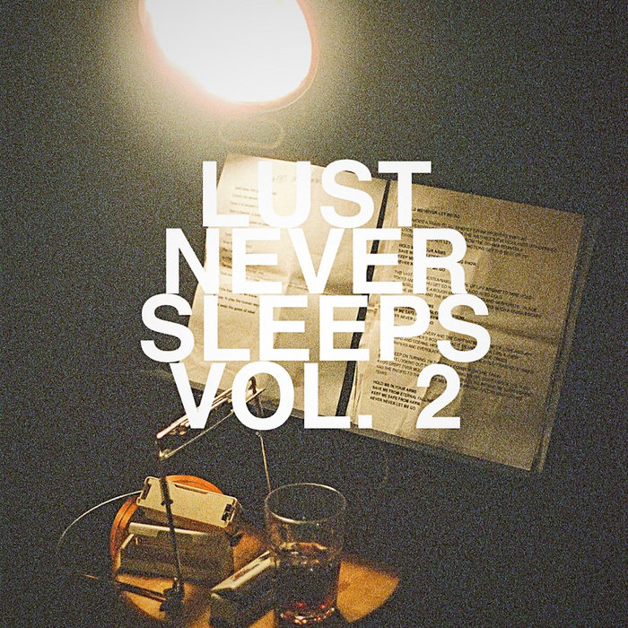 Lust Never Sleeps, Vol. 2 | Eamon McGrath