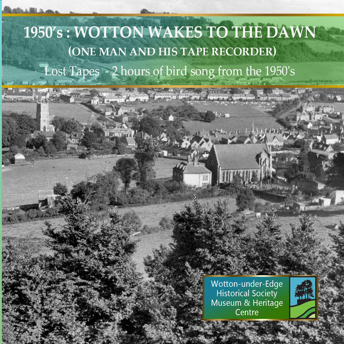 1950’s : Wotton wakes to the dawn (One man and his tape recorder ...